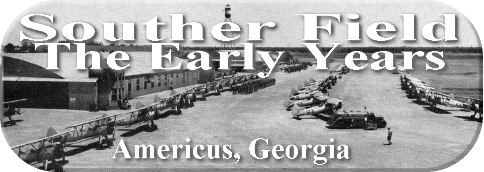 Souther Field During WWII- Americus, GA